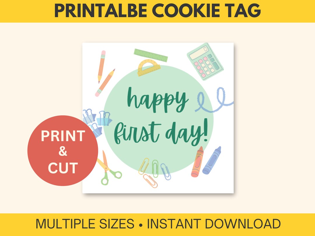 First Day of School Printable Cookie Tag | Back to School Tag | Cookie ...