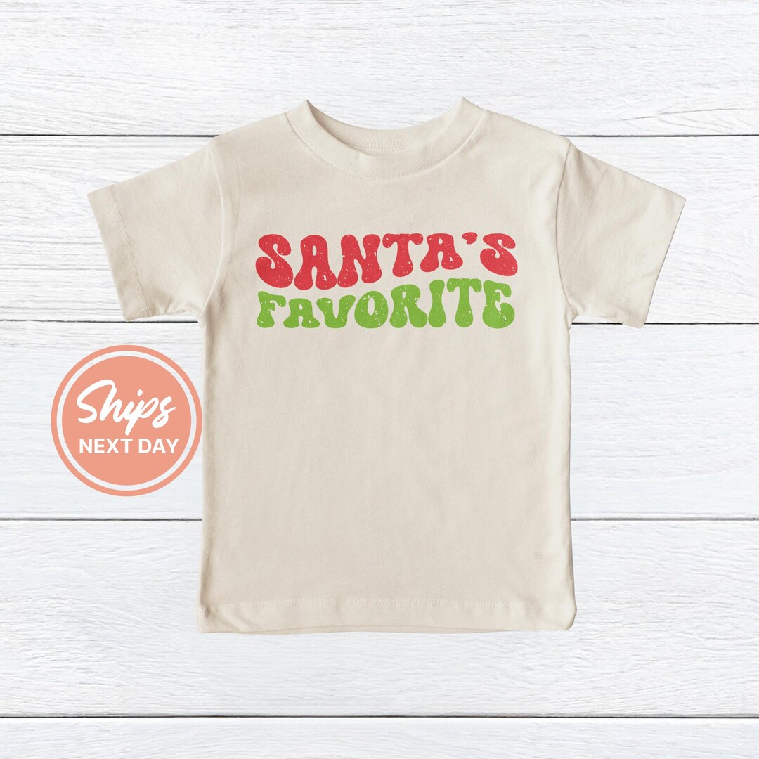 Santa's Favorite Toddler Shirt, Cute Christmas Shirt for Toddlers ...