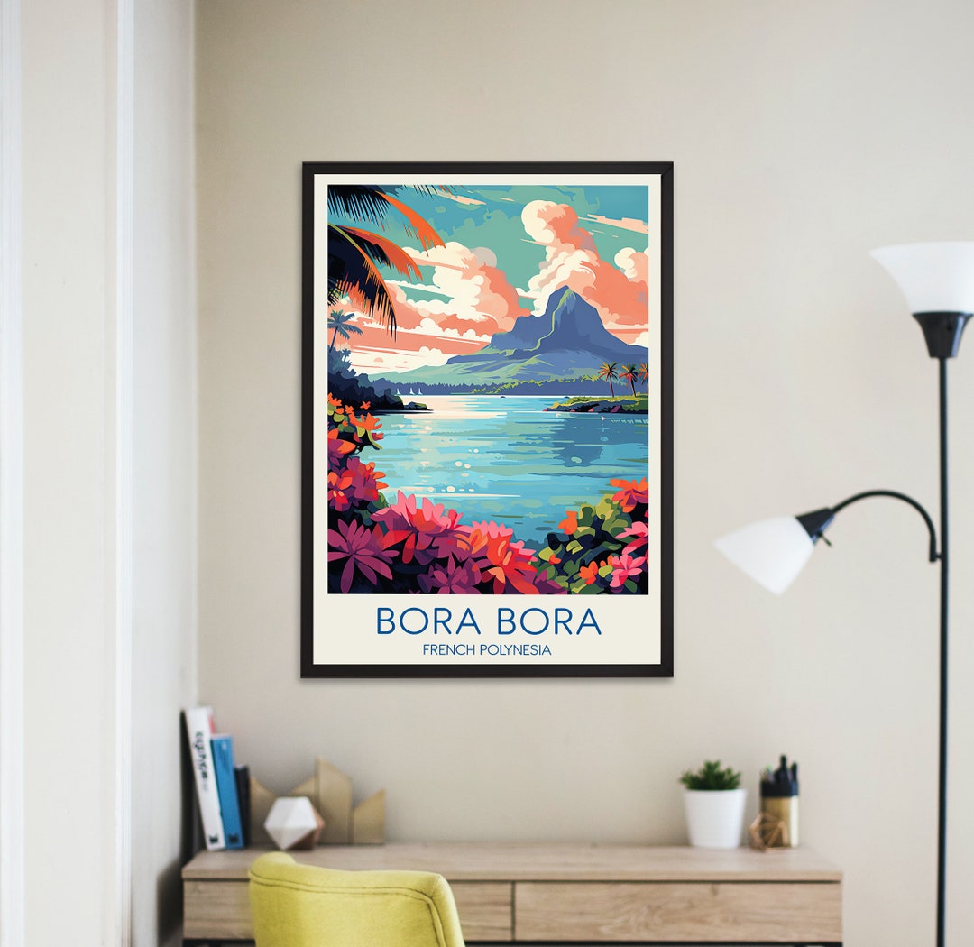 Bora Bora Art Bora Bora Poster Bora Bora Print French - Etsy
