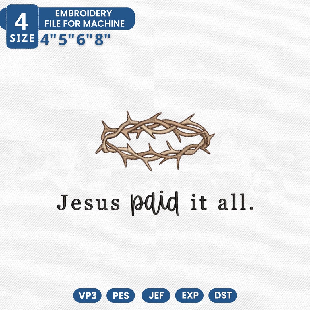 Jesus Paid It All Embroidery Design, Christian Crown of Thorns Faith ...