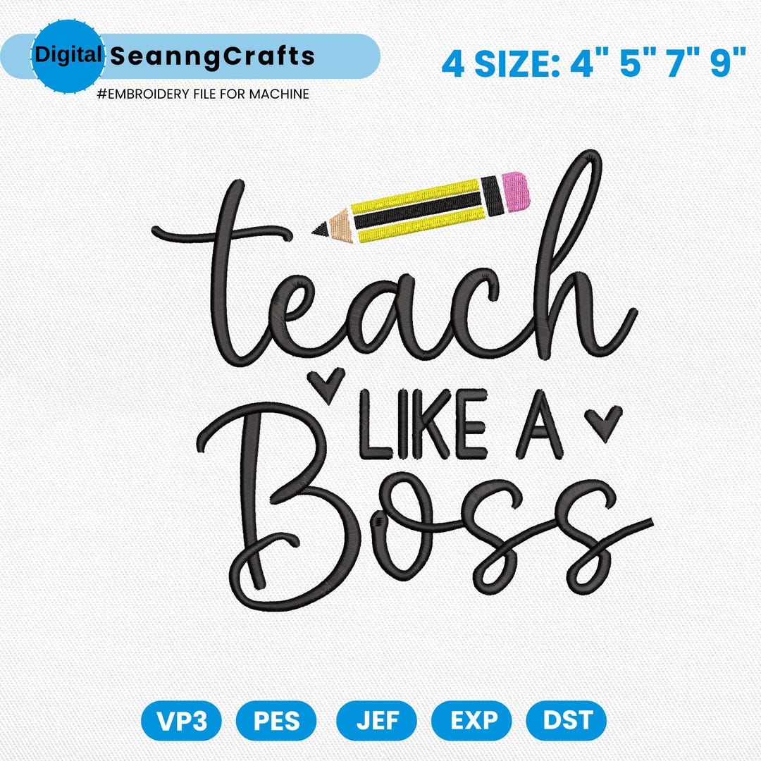 Teach Like A Boss Embroidery Design, Teacher Pencil Quote Back to ...