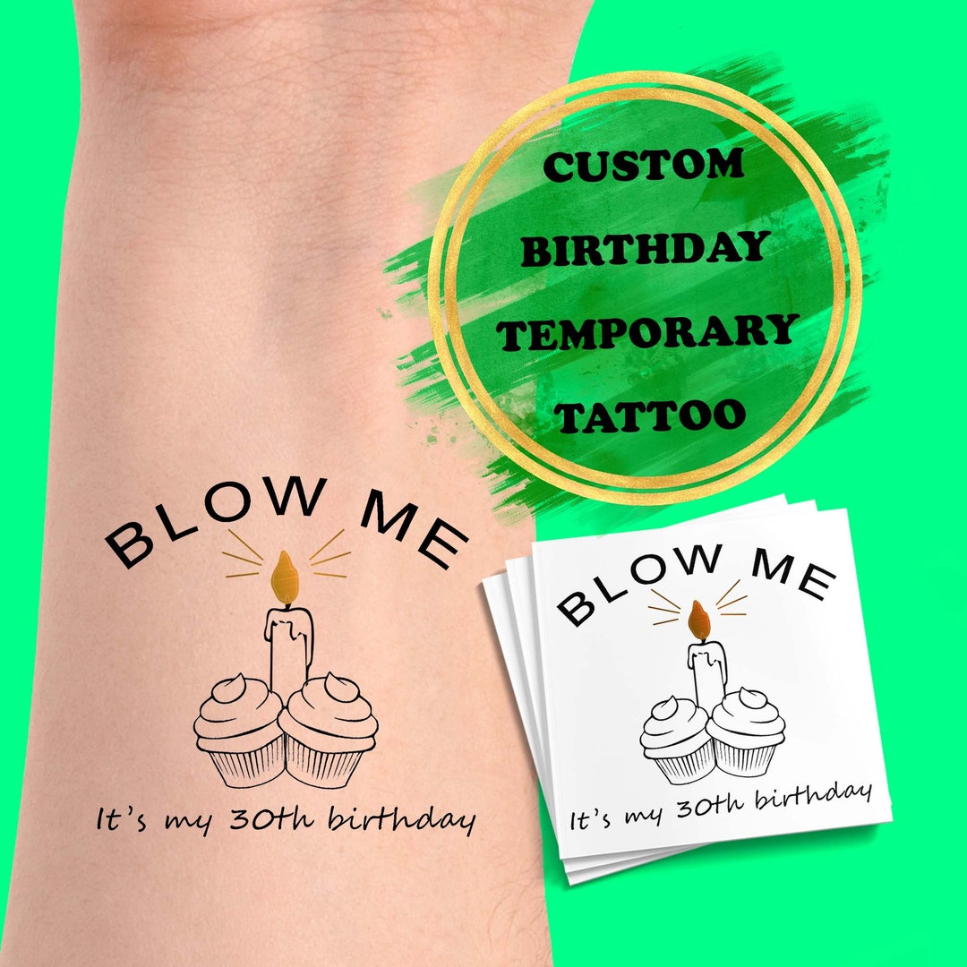 Personalised Birthday Temporary Tattoo Blow Me Party Favors