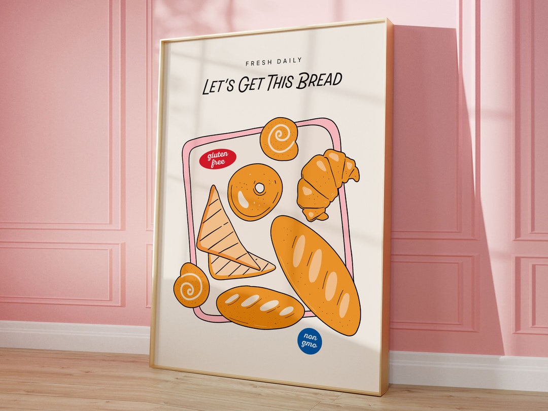Let's Get This Bread Poster, Instant Download, Breakfast Poster, Foodie ...