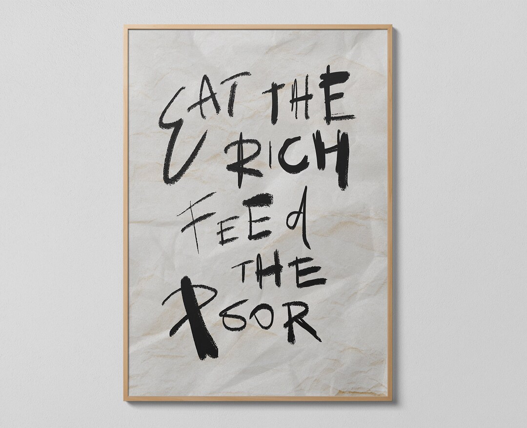 Eat the Rich Feed the Poor Print Hand-drawn Typography Digital Download ...
