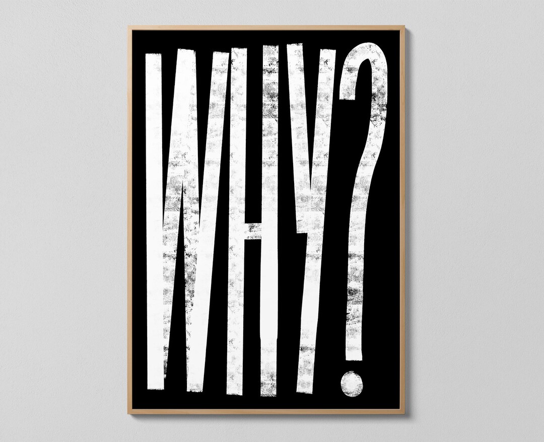 WHY Print Hand-drawn Typography Digital Download Printable Art Cool ...