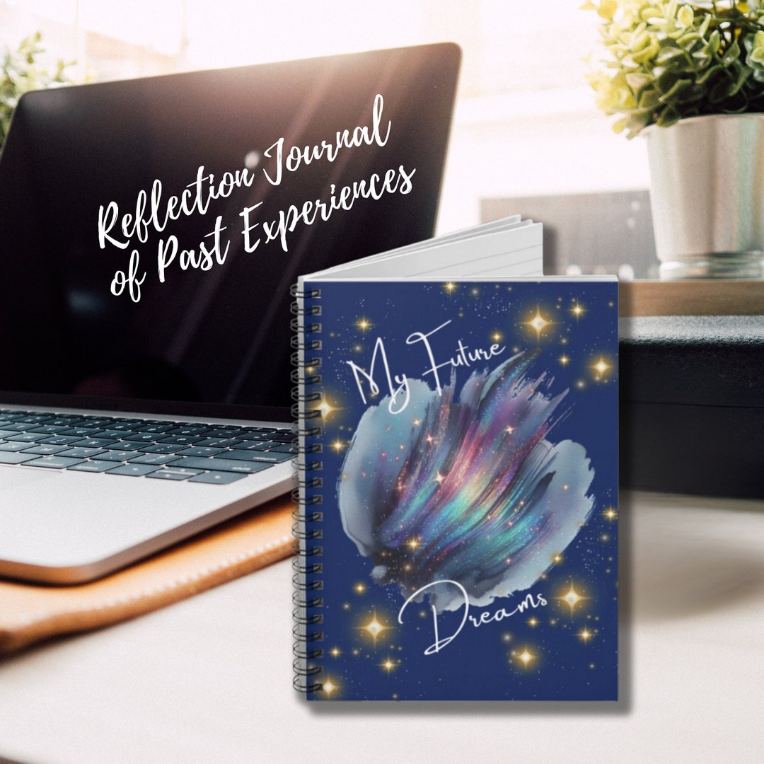 My Future Dreams Reflection Journal, Self-reflection Spiral Ruled-line ...