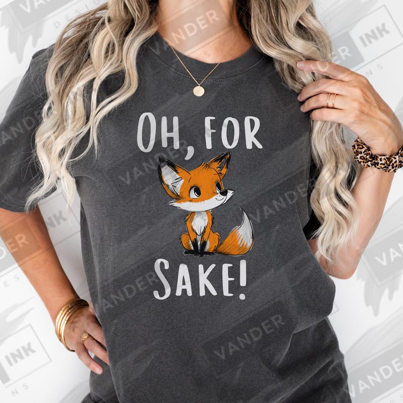 Oh for Fox Sake SVG PNG Funny Cute Sarcastic Fox Digital Download for ...