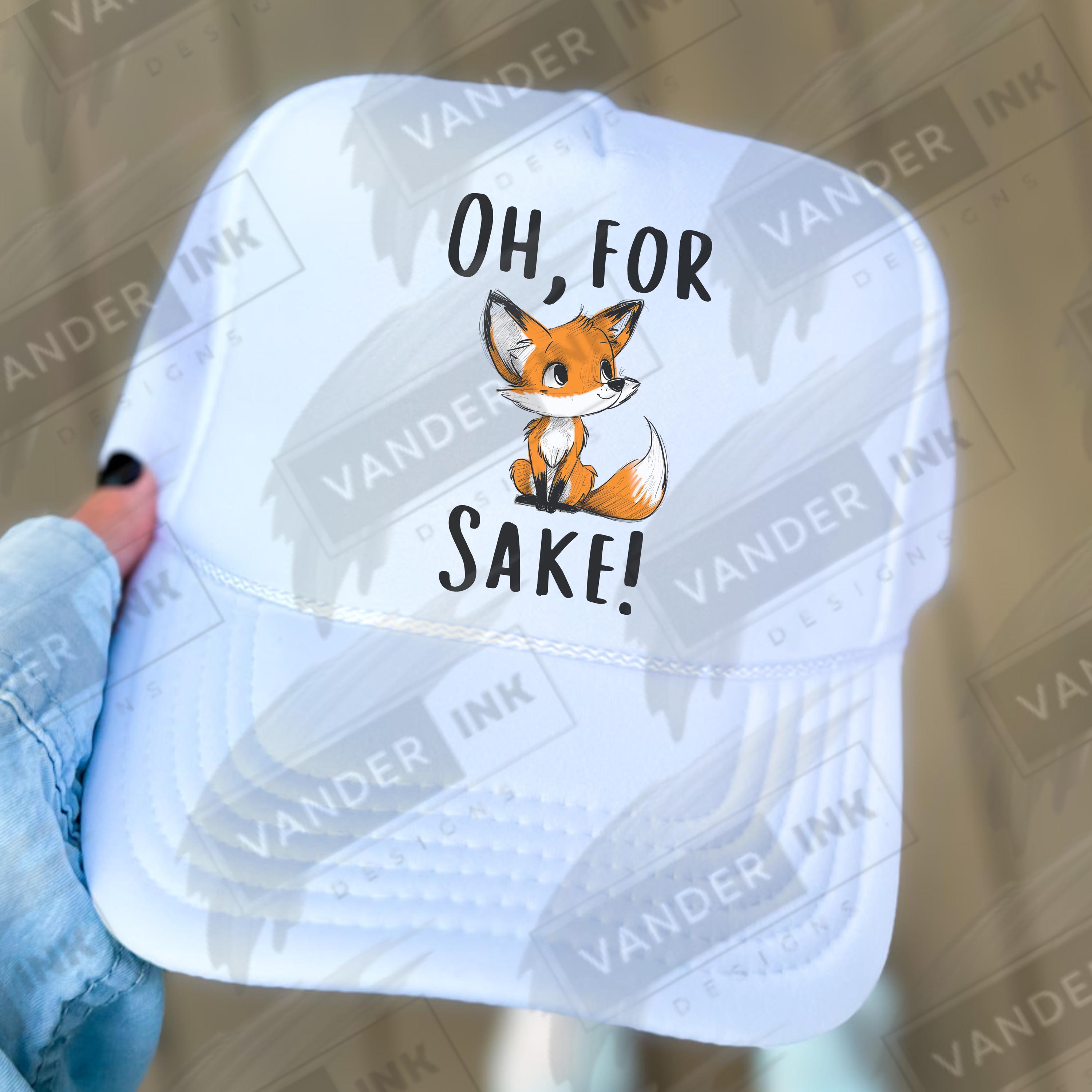 Oh for Fox Sake SVG PNG Funny Cute Sarcastic Fox Digital Download for ...