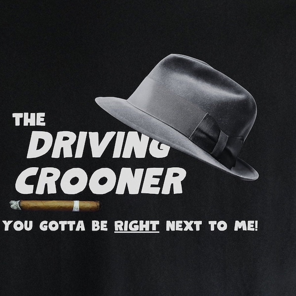 The Driving Crooner - Etsy