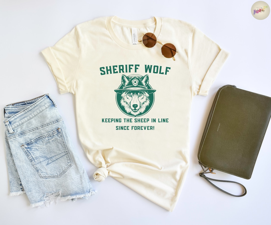 Sheriff Wolf Keeping the Sheep in Line T-shirt, Sarcastic Wolf Meme ...