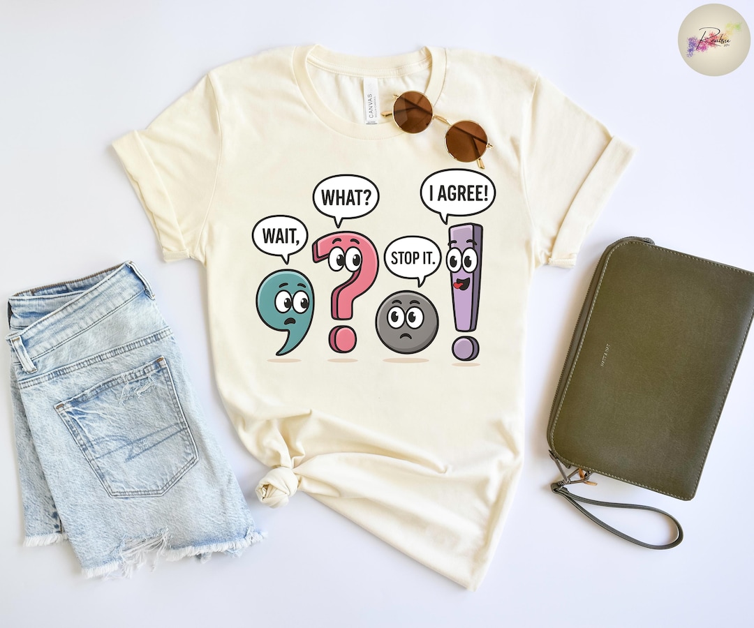 Funny Grammar Teacher Shirt, Punctuation Back to School Tee - Etsy