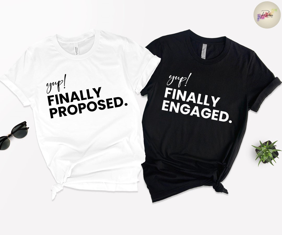 Matching Engagement Shirts: "yup Finally" Couple Tees - Etsy