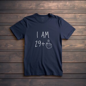I Am 29 Middle Finger Sweatshirt, Men's 30th Birthday Shirt, Party T ...