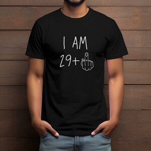 I Am 29 Middle Finger Sweatshirt, Men's 30th Birthday Shirt, Party T ...