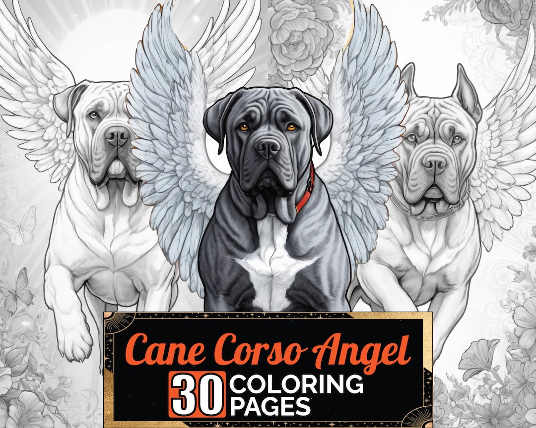 Cane Corso Angel Coloring Book, 30 Detail Greyscale Adult & Kids Good ...