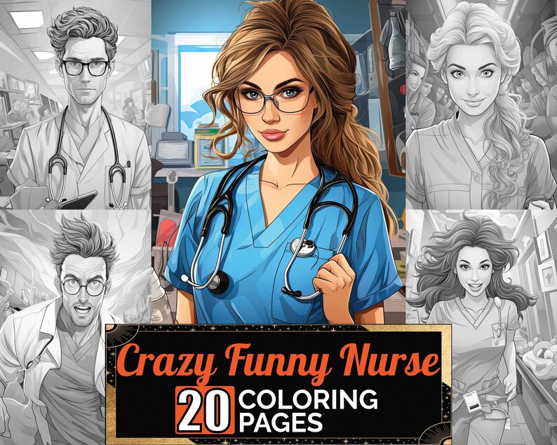 Crazy Funny Nurse Coloring Pages, 20 Premium Coloring Sheets, Coloring ...