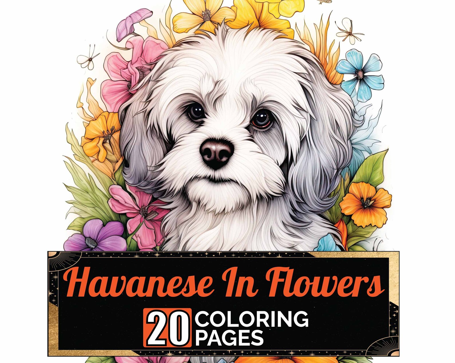 Havanese Dog in Flowers Coloring Pages, 20 Premium Coloring Sheets ...