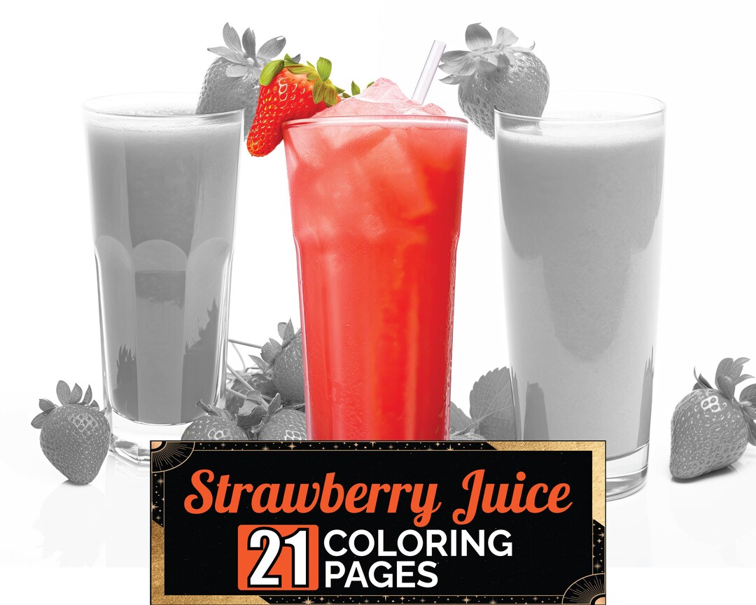 Glass Strawberry Juice Coloring Book, 21 Detail Greyscale Adult & Kids ...