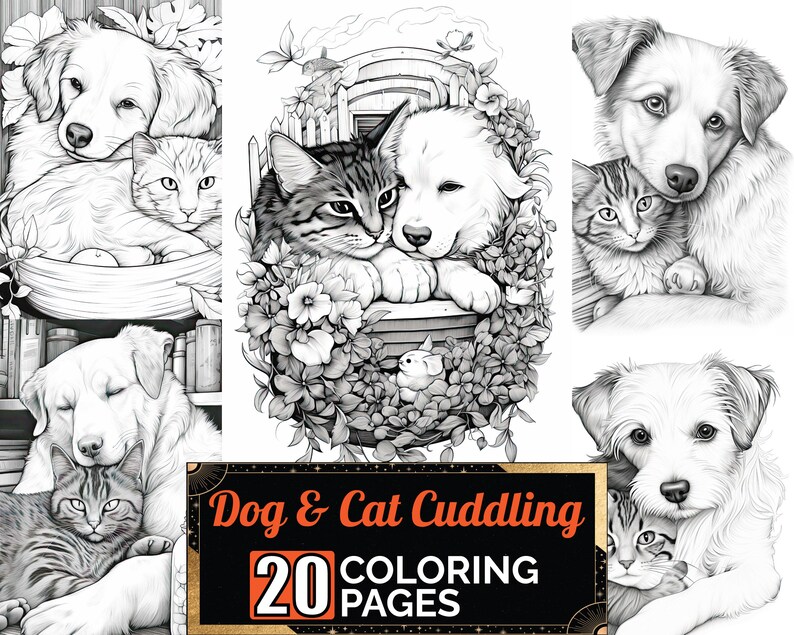 Dog Cuddling Cat Coloring Book, 20 Premium Adult & Kids Cute Pet ...