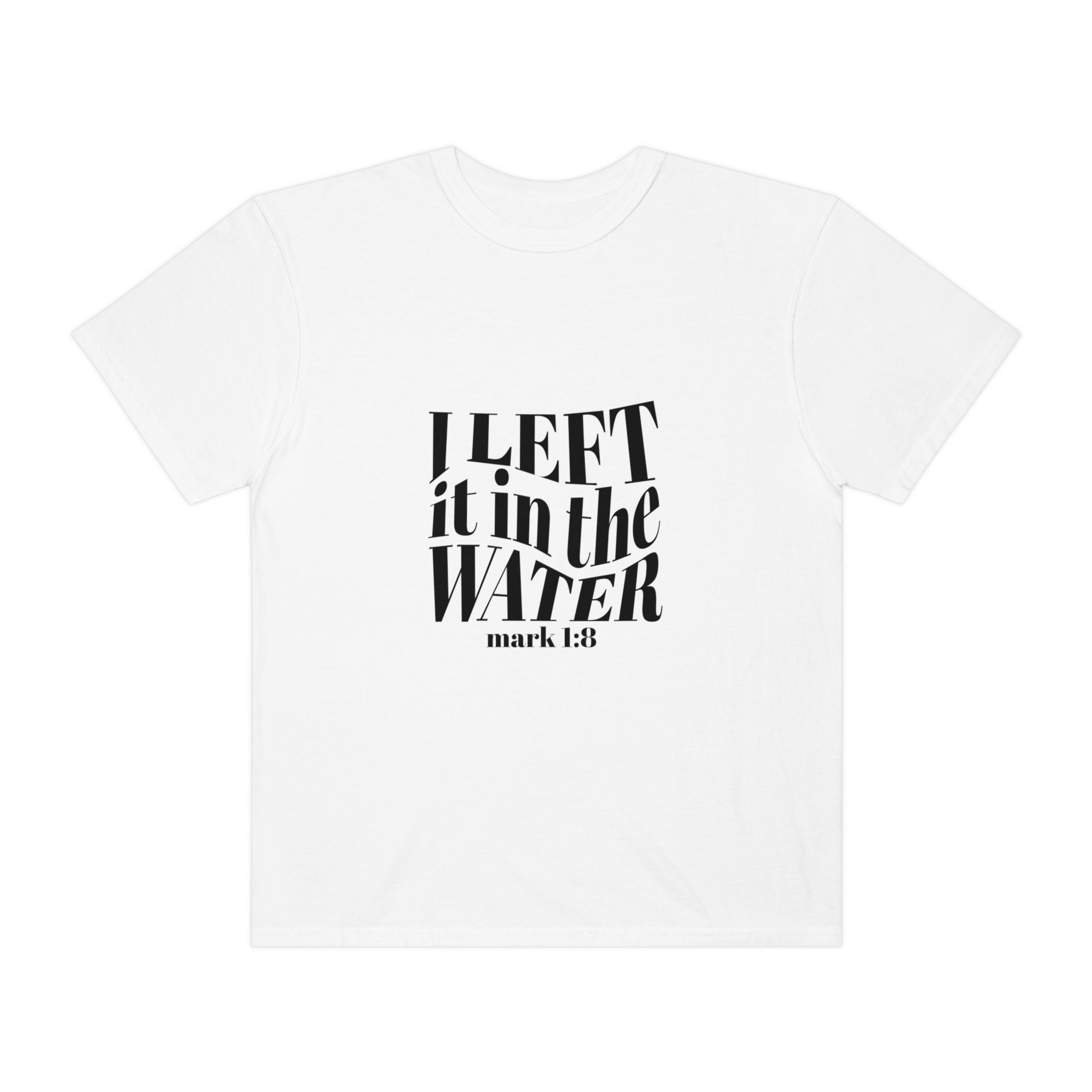 Left It in the Water Baptism Shirt Baptism Gift for Women - Etsy