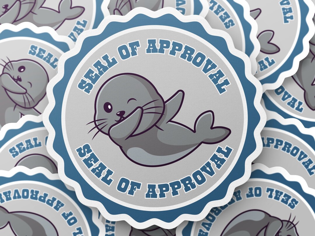 Seal of Approval, Cute Seal Sticker, Funny Sticker, Badge Sticker ...