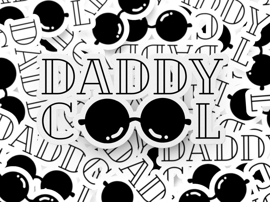 Cool Daddy Sticker, Sticker for Father, Fathers Day Sticker, Dad Gift ...