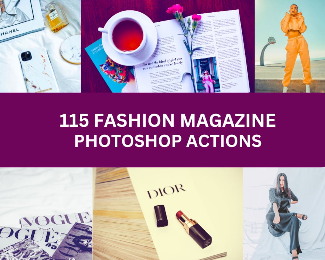 115 Fashion Magazine Photoshop Actions: Editorial Photo Effects ...