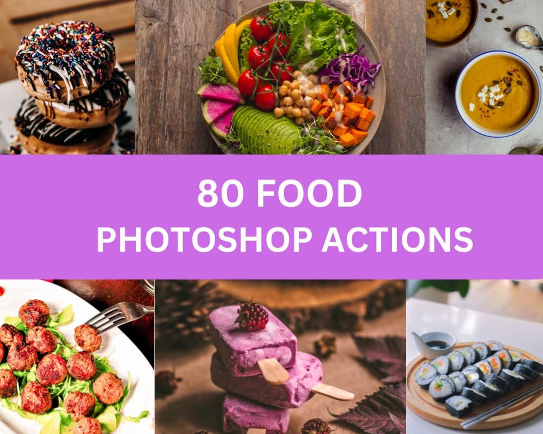 80 Food Photography Photoshop Actions: Vibrant Culinary Effects ...