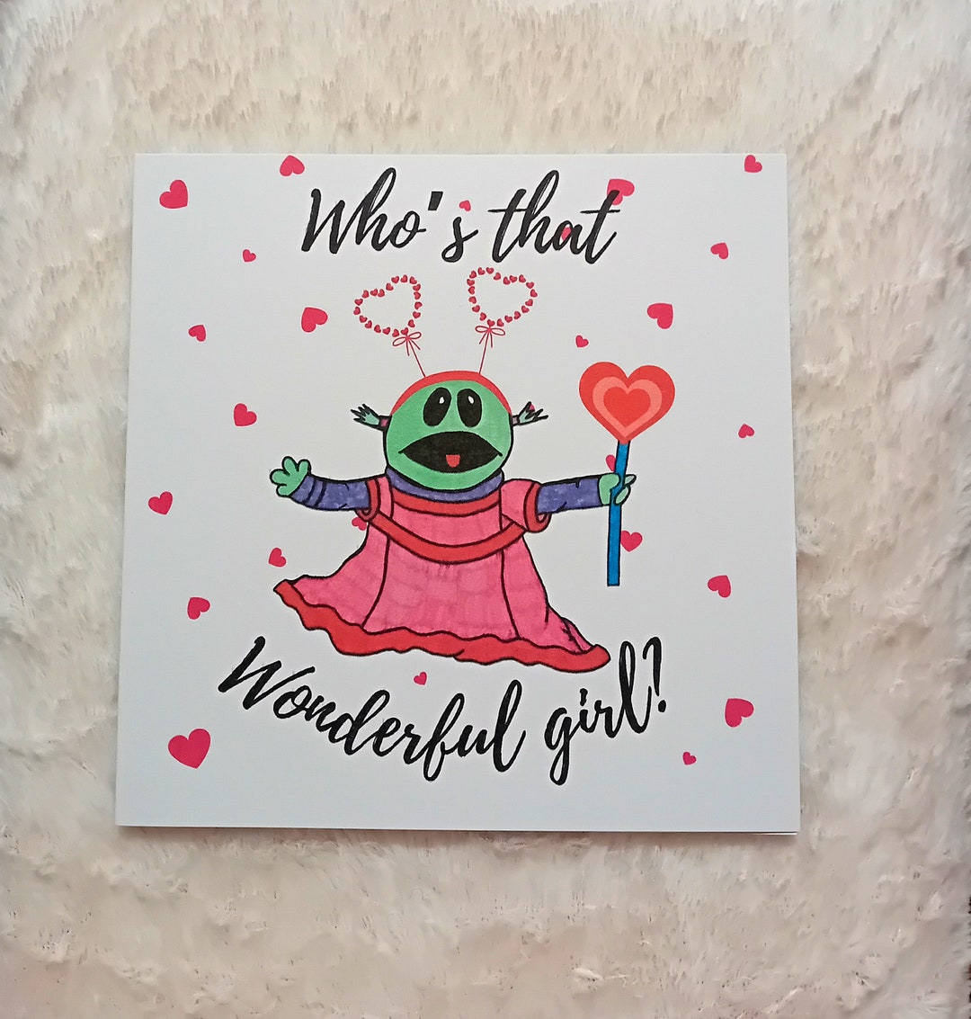 Valentine's Day Card | Who's That Wonderful Girl? | Nanalan | Meme ...