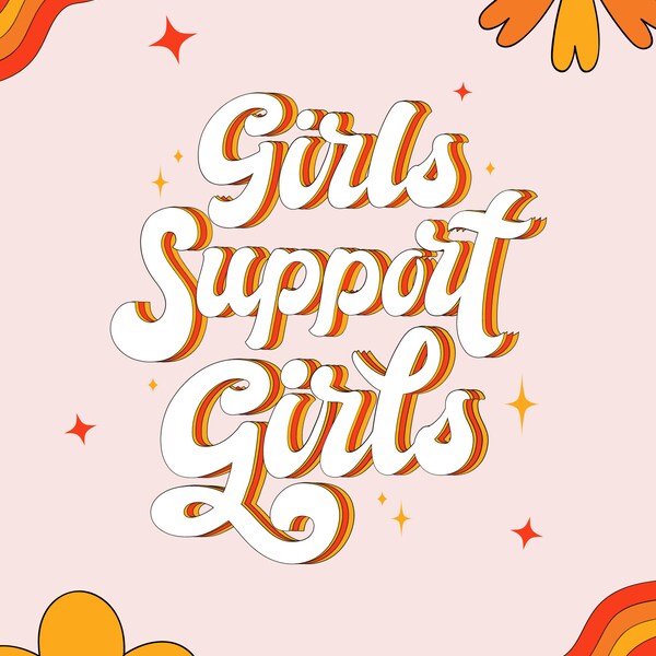 Girls Support Girls - Etsy