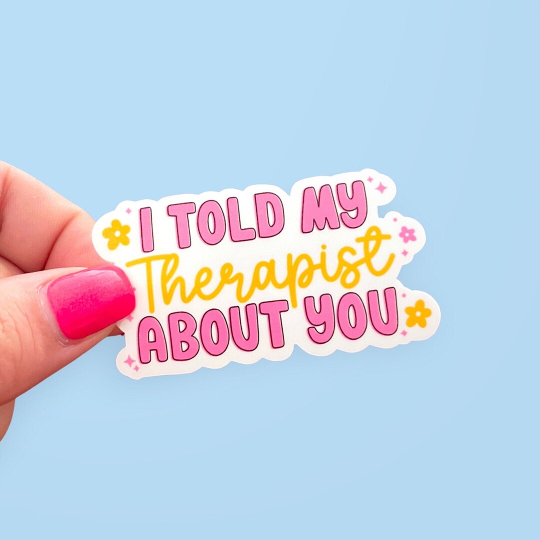 Funny Therapy Sticker // Dishwasher Safe Stickers, Mental Health ...