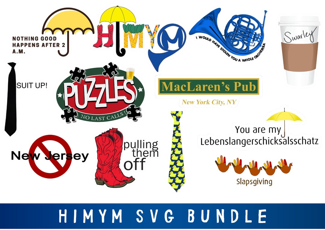 How I Met Your Mother SVG Bundle: HIMYM Designs (digital Download ...