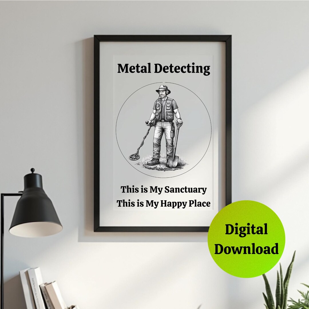 Metal Detecting Art Print • Detectorist Gift, Sanctuary Decor (digital ...