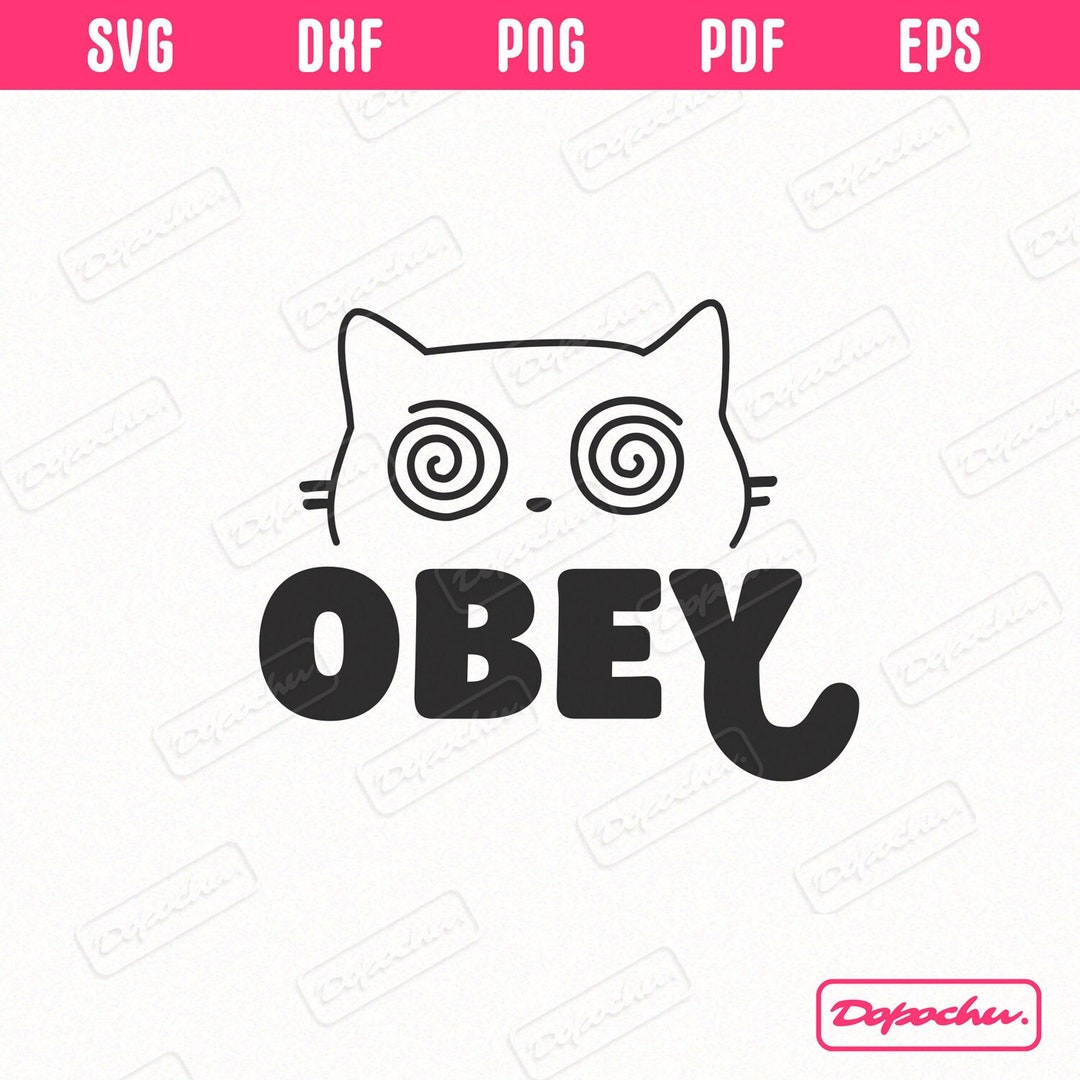 Obey Cat SVG, Cat Design, Funny Cat Shirts, Cool Cat Mugs, Cute Cat ...