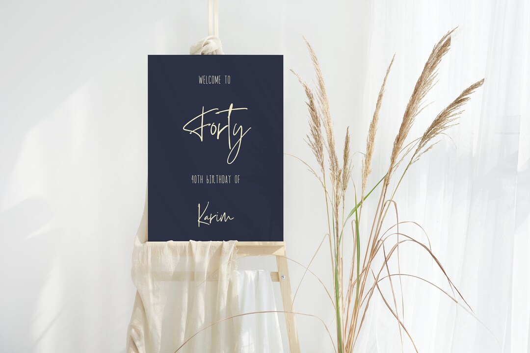 Forty Birthday Welcome Sign Simple Stylish Fortieth Welcome Poster ...