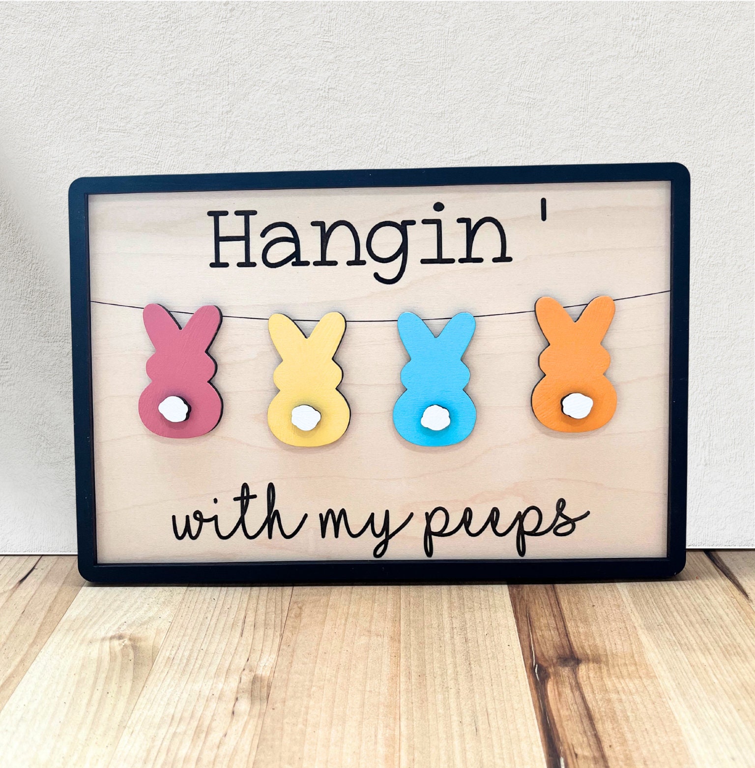 Hanging With My Peeps Easter Shelf Decor, Easter Shelf Decor, Bunny ...