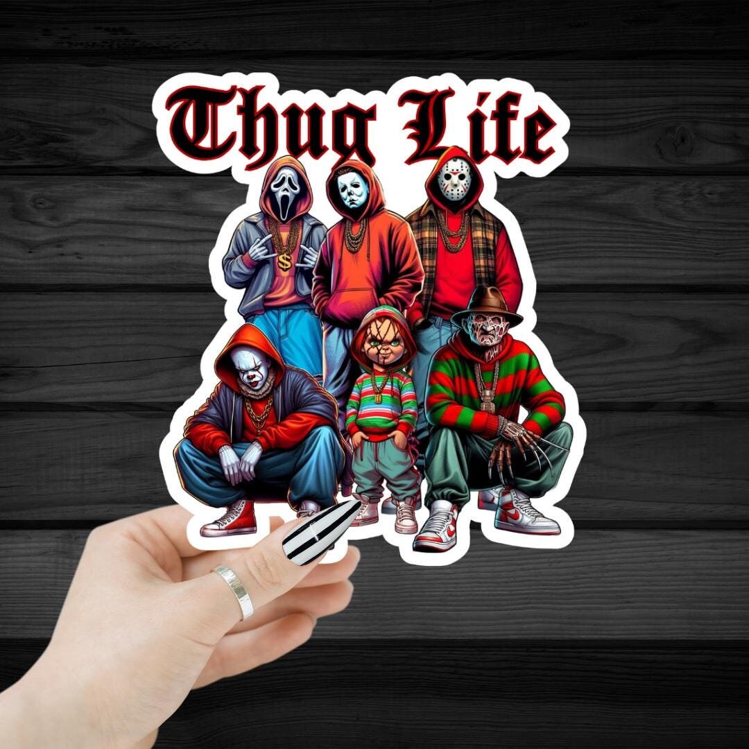 Thug Life, Baddies, Scary Movie Edition, Horror, Vinyl Stickers - Etsy
