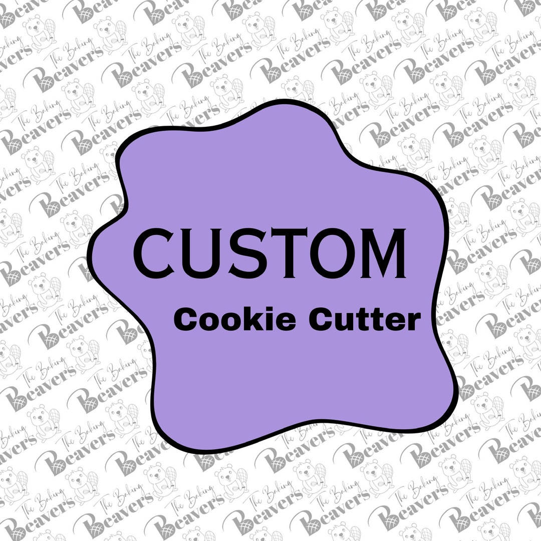 Custom Cookie Cutter With or Without Bridge Work. (no Embossers/stamps ...
