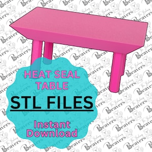 STL - Heat Seal Table (digital Download) - Etsy