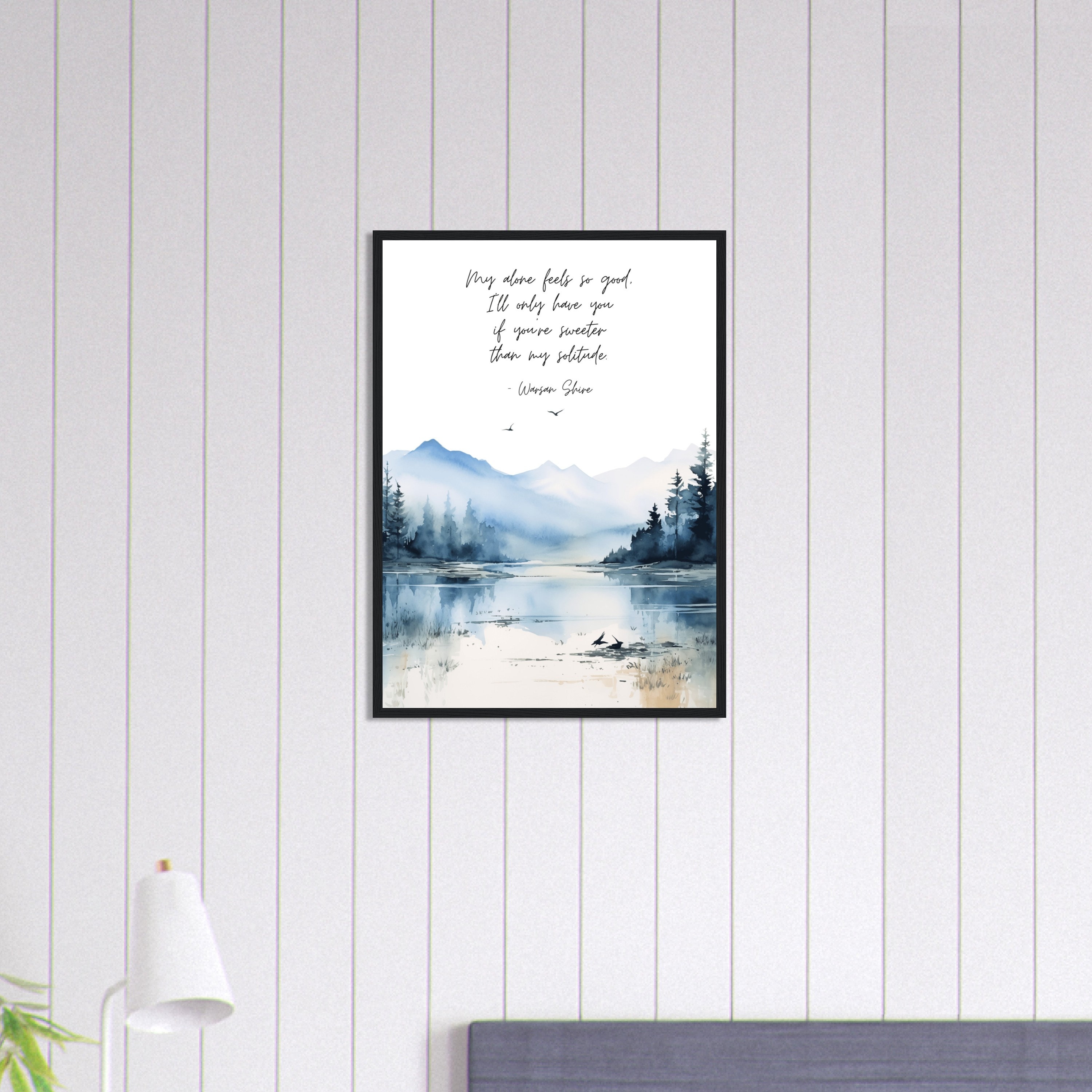 Warsan Shire Quote My Alone Feels so Good, I’ll Only Have You If You’re ...