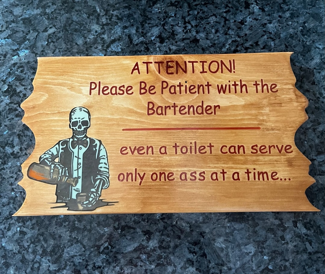 Pub Sign, Be Patient With the Bartender - Etsy