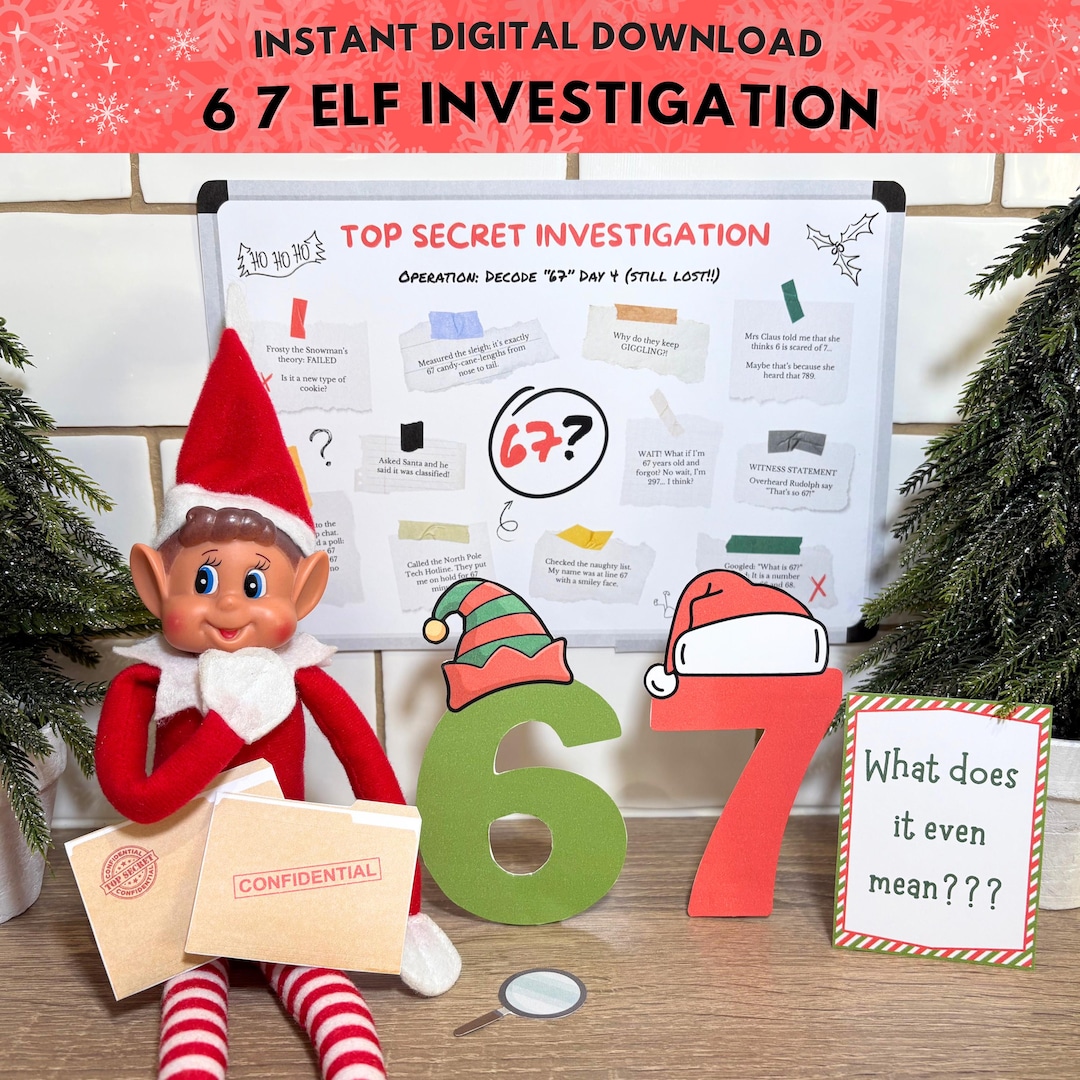 6 7 Six Seven Elf Props, Printable Six Seven Investigation Christmas ...