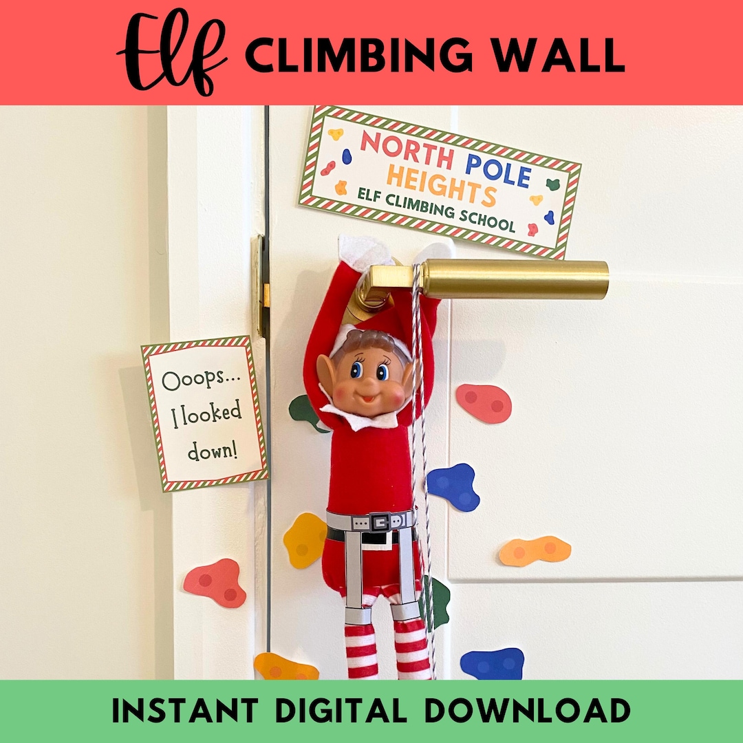 Printable Elf Climbing Wall Props, Elf Rock Climbing Props, Elf Climber Scene, Funny Elf Ideas ...