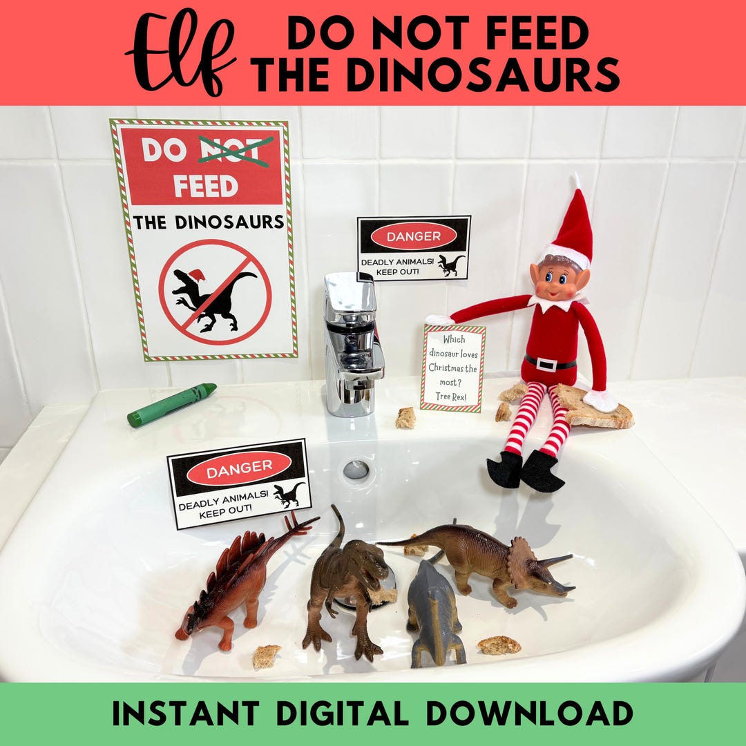 Printable Elf Do Not Feed the Dinosaurs Props: A4 Size and US Letter ...