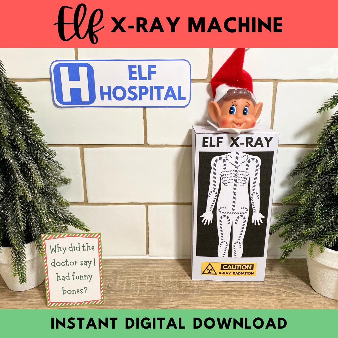 Printable Elf X-ray Props, Christmas Elf Doctor Scene, Xmas Elf ...