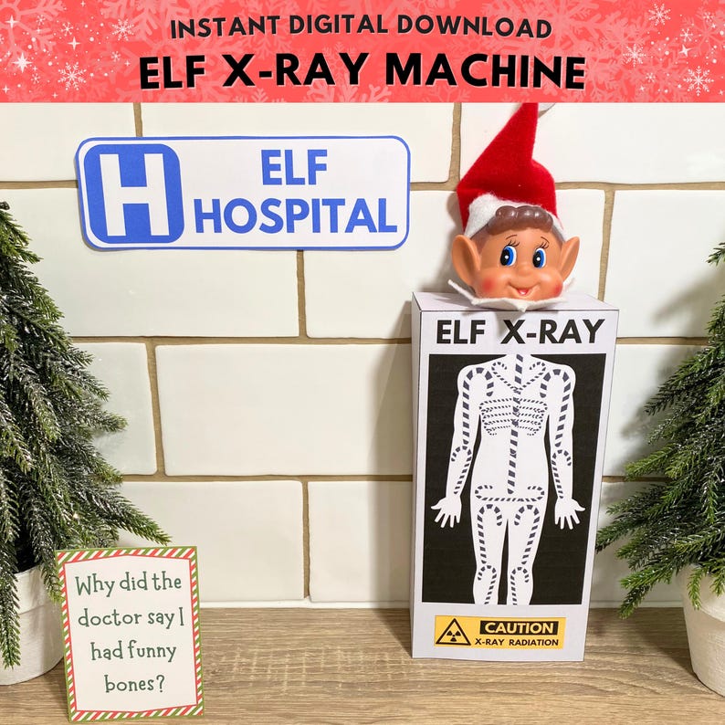 Printable Elf X-ray Props, Christmas Elf Doctor Scene, Xmas Elf ...
