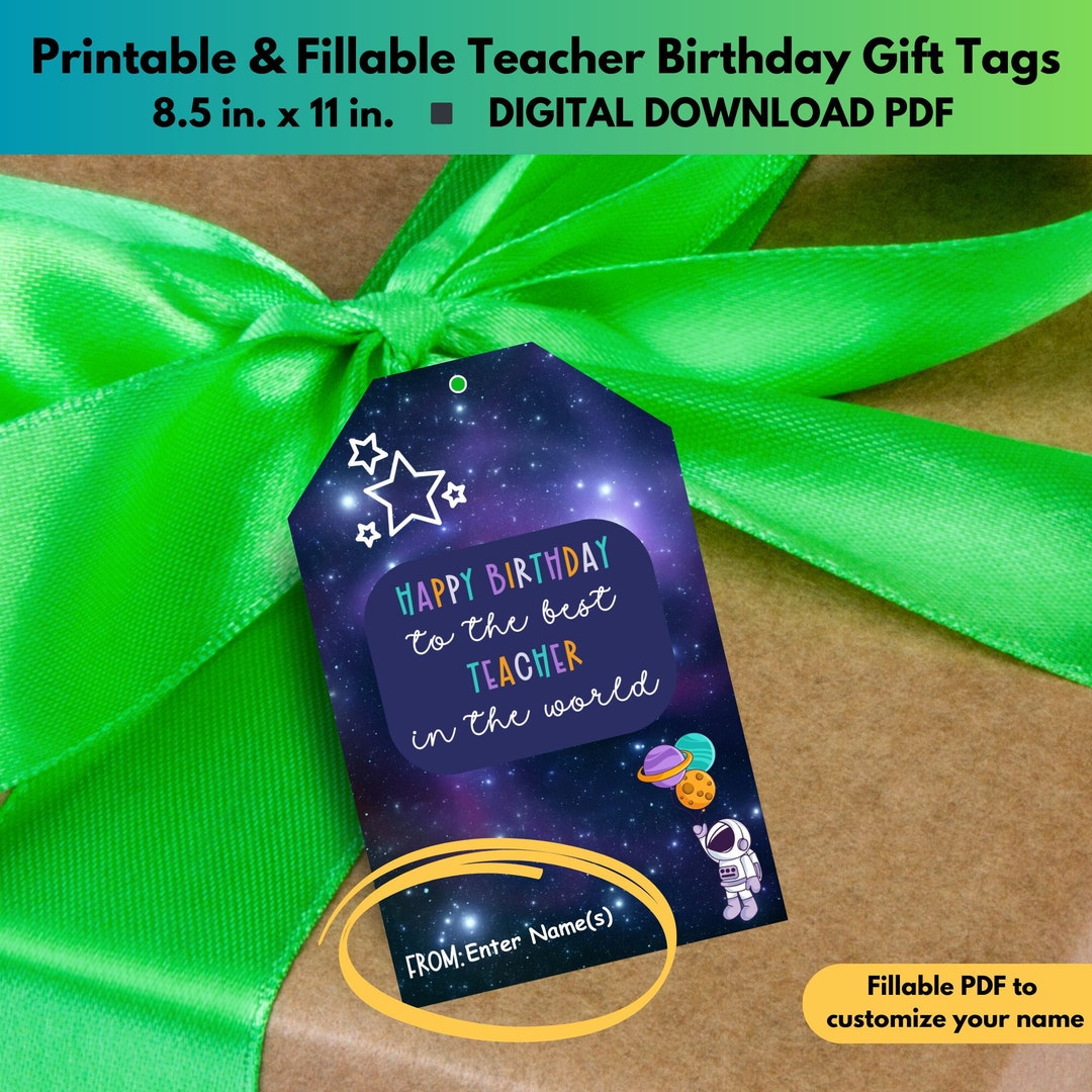 Fillable Printable Teacher Birthday Gift Tag | Editable Custom Tag ...