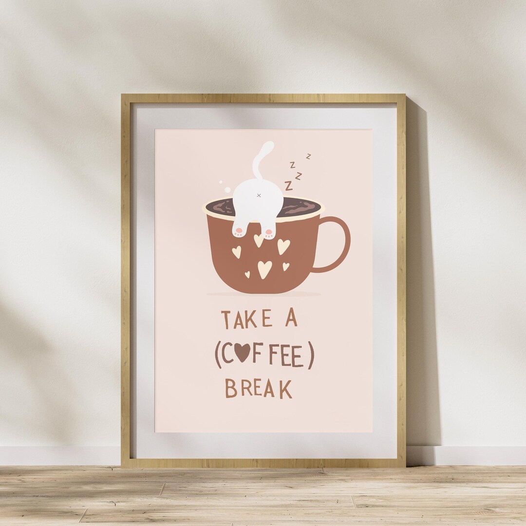 Take A Coffee Break | Cat and Coffee Art | Coffee Bar Prints | Coffee ...