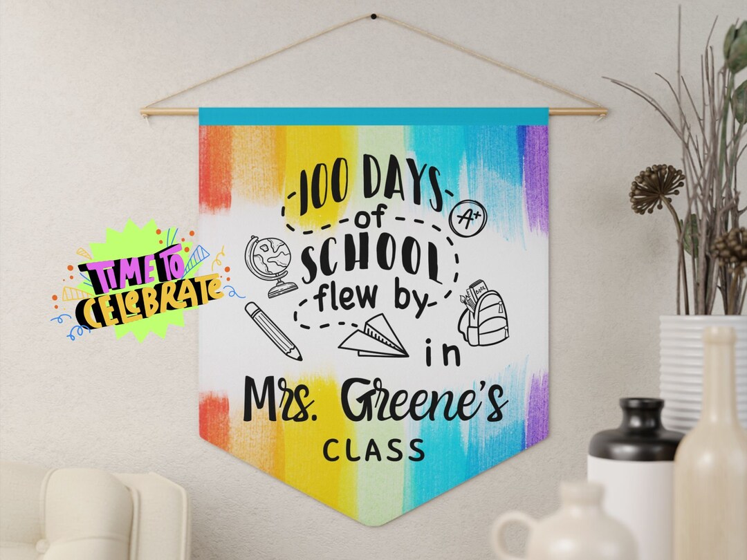 Personalized 100th Day of School Teacher Name Classroom Banner Sign ...