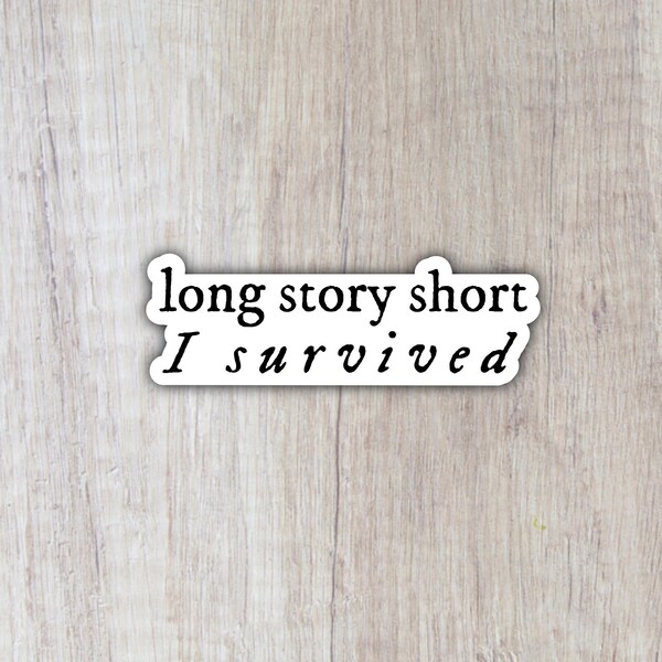 I Survived Sticker - Etsy